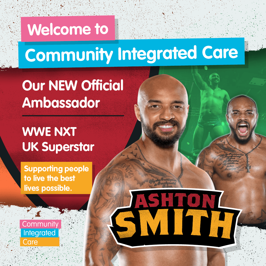 WWE star revealed as Ambassador - Community Integrated Care