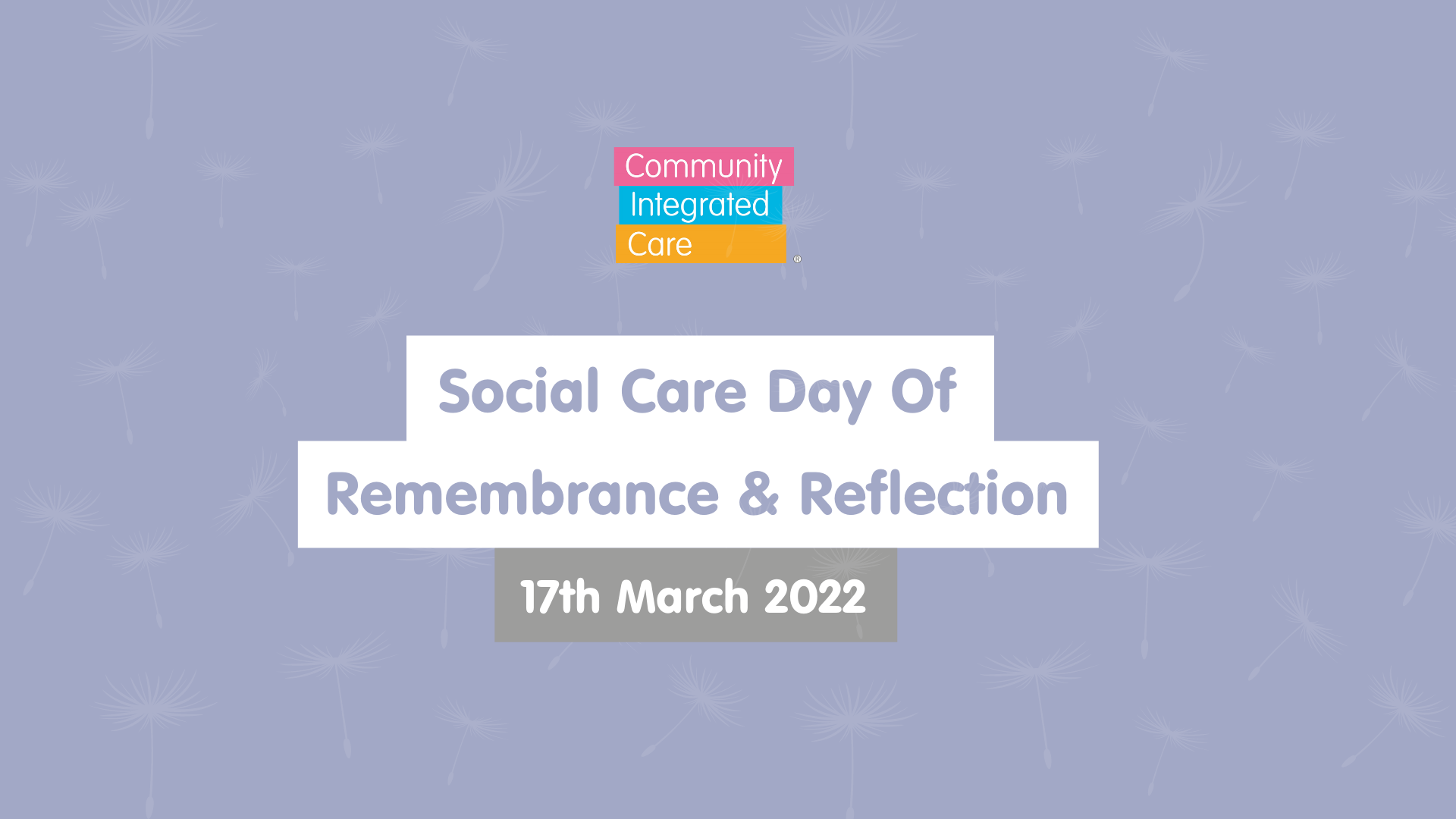 Social Care Day of Remembrance and Reflection - Community Integrated Care