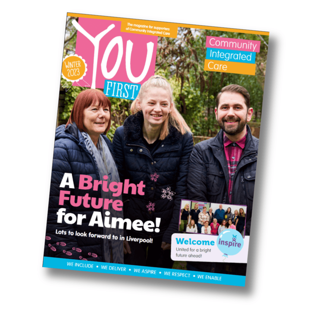 You First Magazine - Community Integrated Care